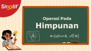 Operasi Pada Himpunan - Sinotif